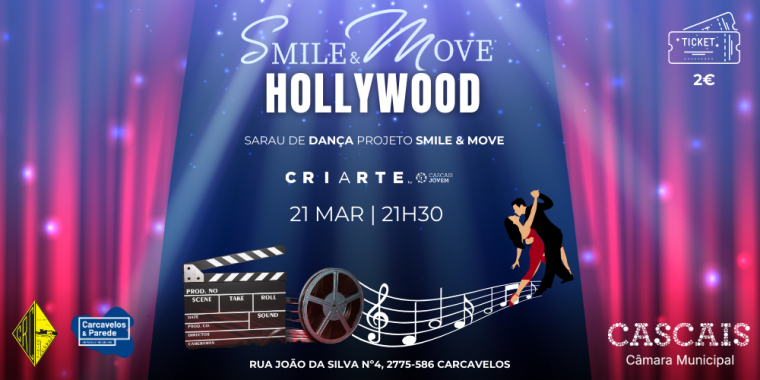 Smile & Move Hollywood | Câmara Municipal de Cascais